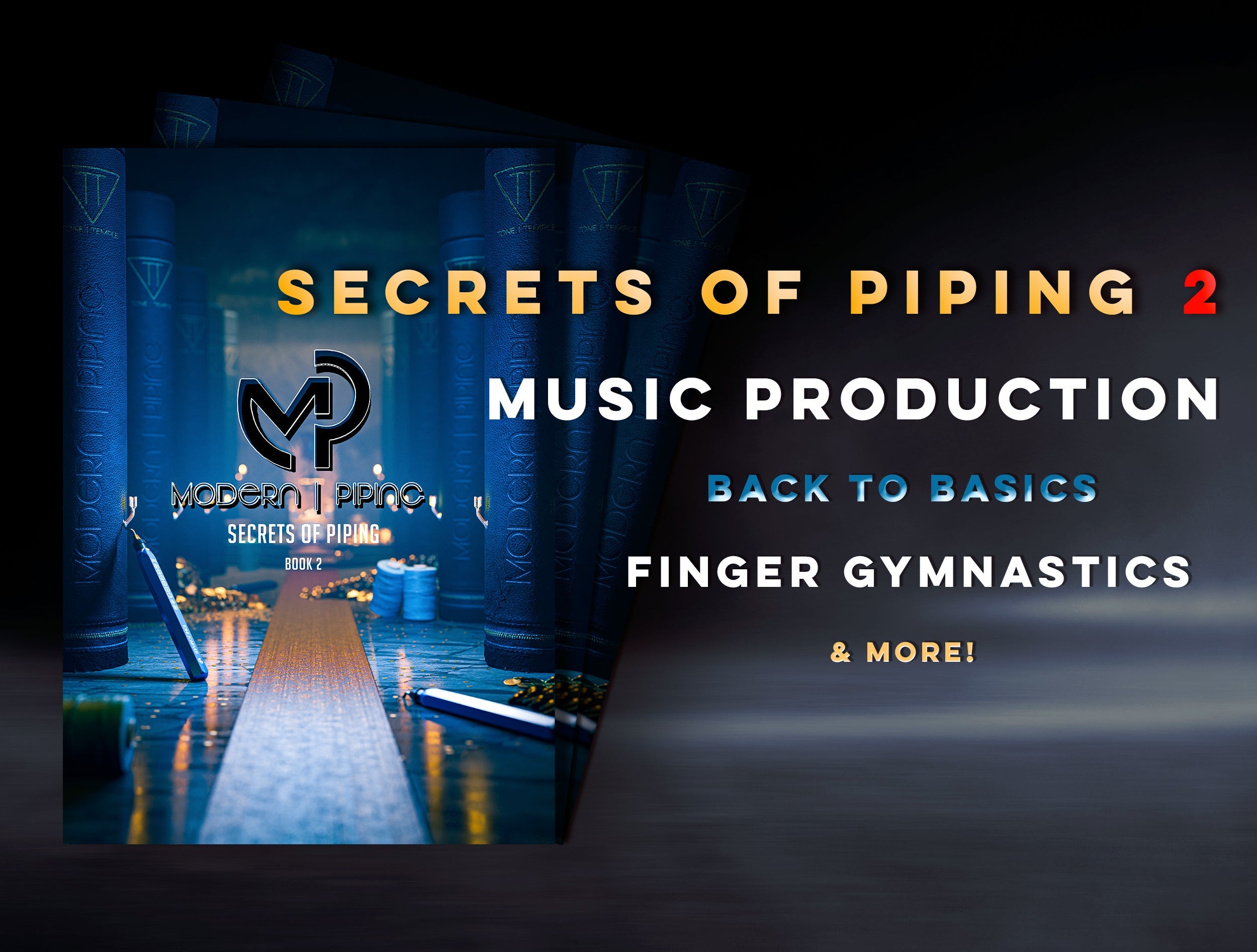 Secrets of Piping 2 (Bagpipe Tutorial Book) | Modern Piping